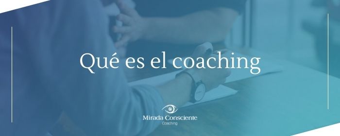 Qué es el Coaching Ontológico | Origen, significado, principios